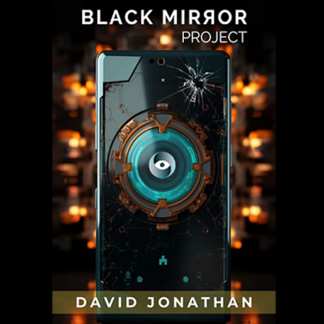 Black Mirror Project de David Jonathan